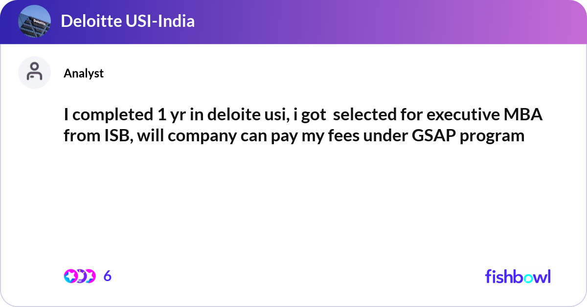 I completed 1 yr in deloite usi, i got selected f... | Fishbowl