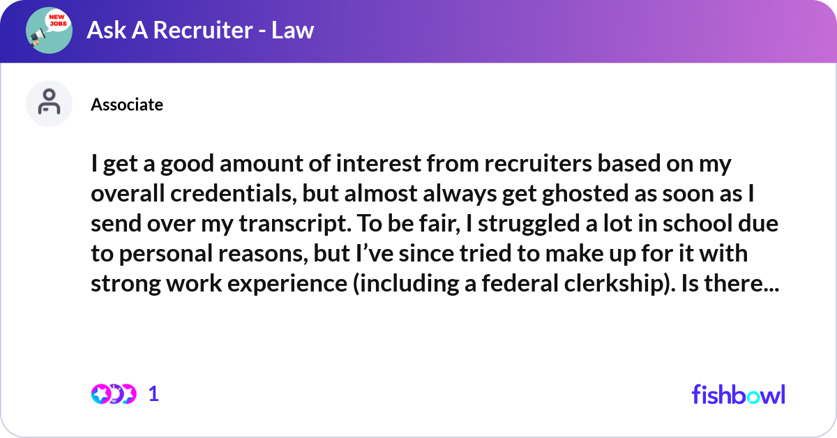 I get a good amount of interest from recruiters ba... | Fishbowl