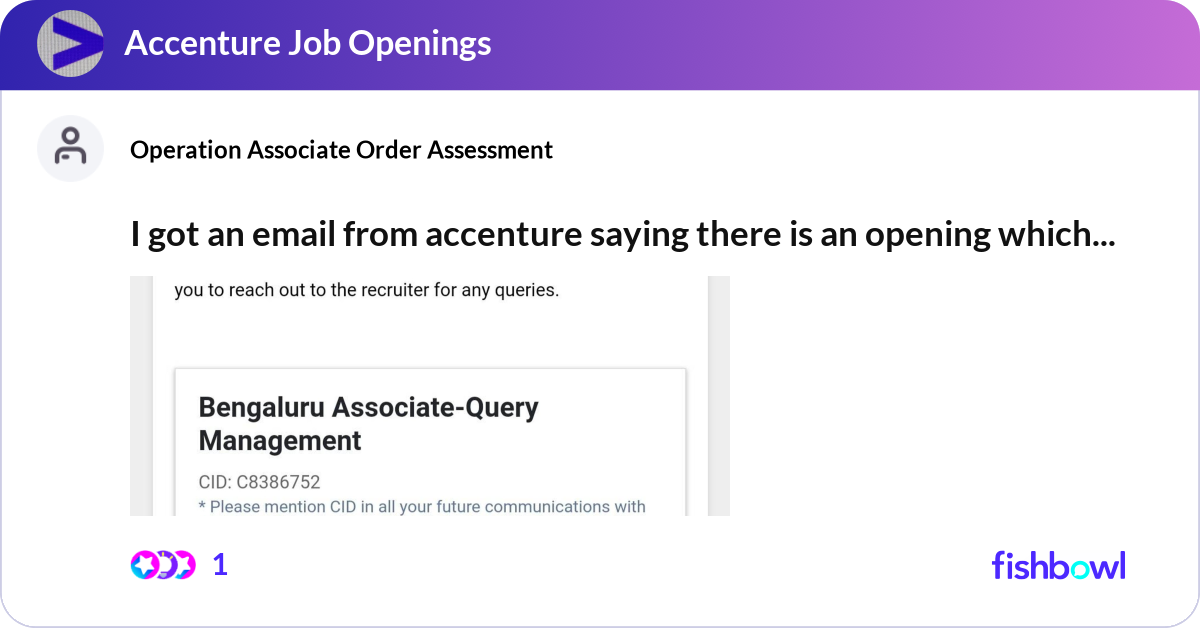 I got an email from accenture saying there is an o... | Fishbowl