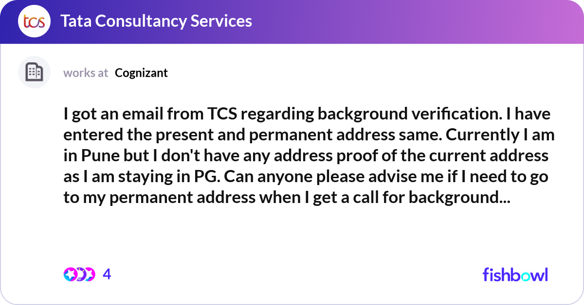I got an email from TCS regarding background verif... | Fishbowl
