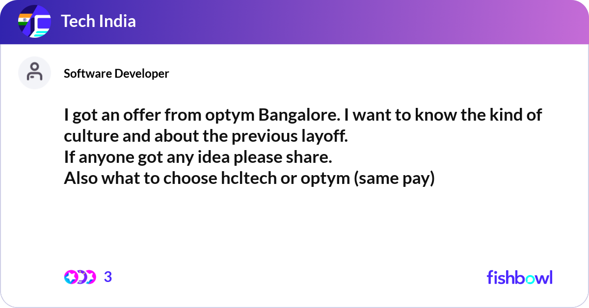 I got an offer from optym Bangalore. I want to kno... | Fishbowl