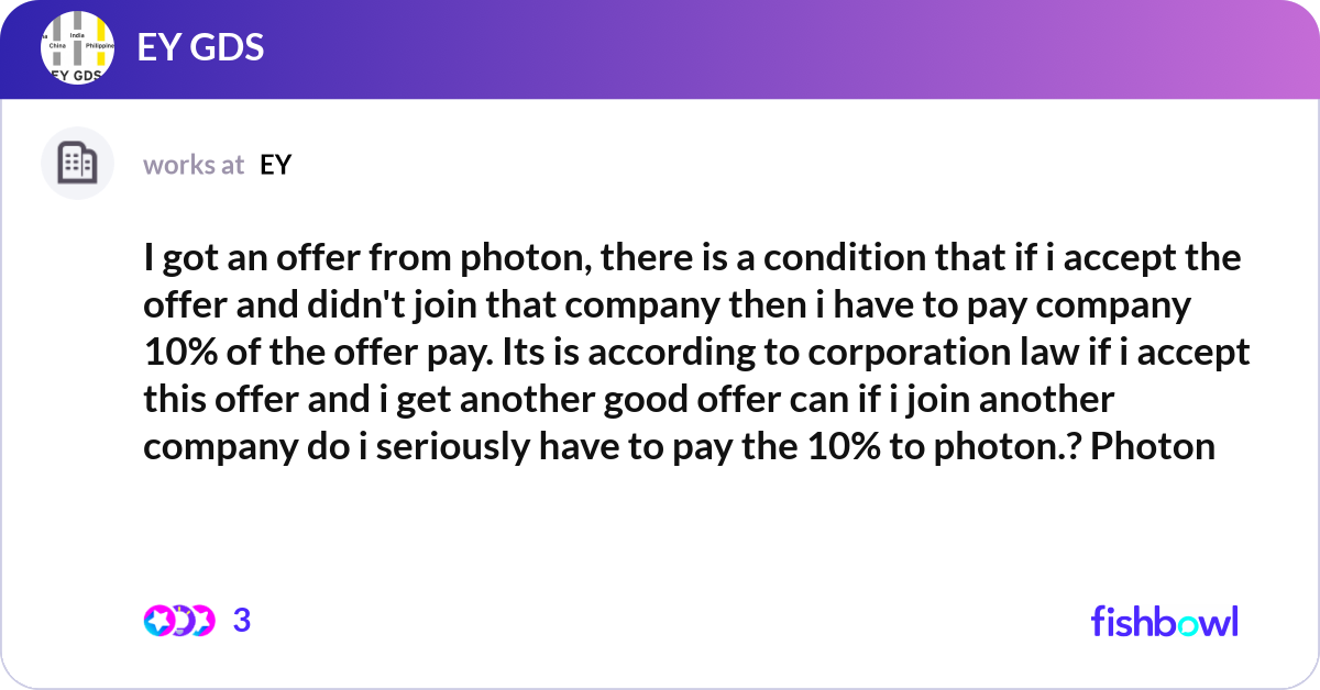 I got an offer from photon, there is a condition t... | Fishbowl