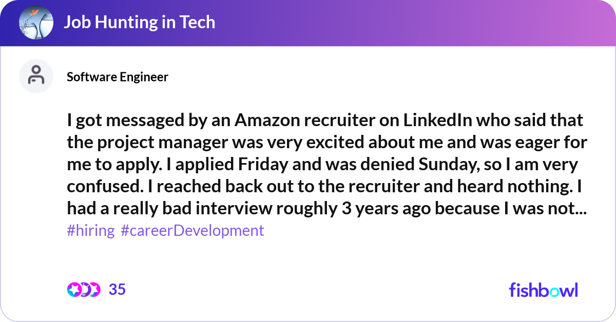 I got messaged by an Amazon recruiter on LinkedIn ... | Fishbowl