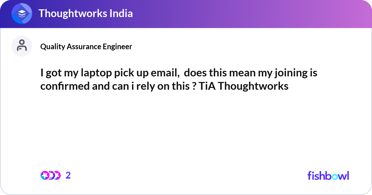 I got my laptop pick up email, does this mean my ... | Fishbowl