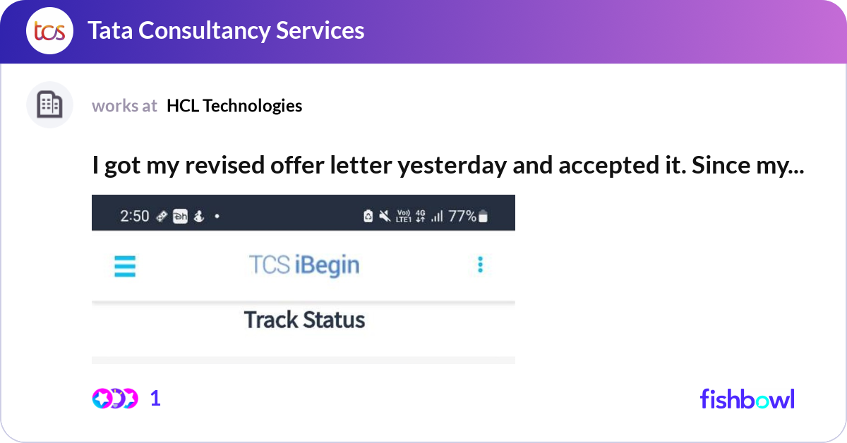 I got my revised offer letter yesterday and accept... | Fishbowl