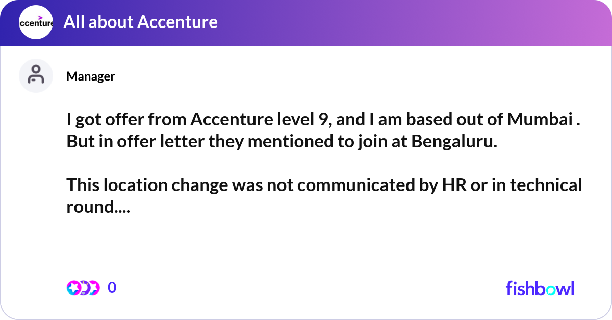 I got offer from Accenture level 9, and I am based... | Fishbowl