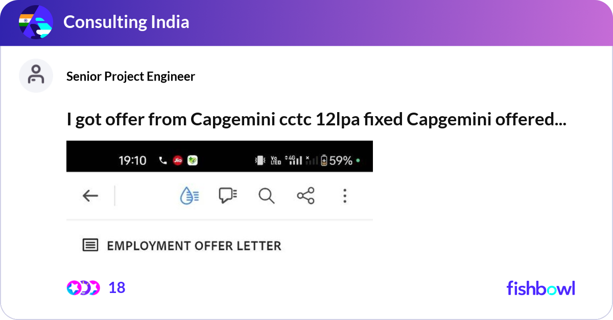 I got offer from Capgemini cctc 12lpa fixed Capgem... | Fishbowl