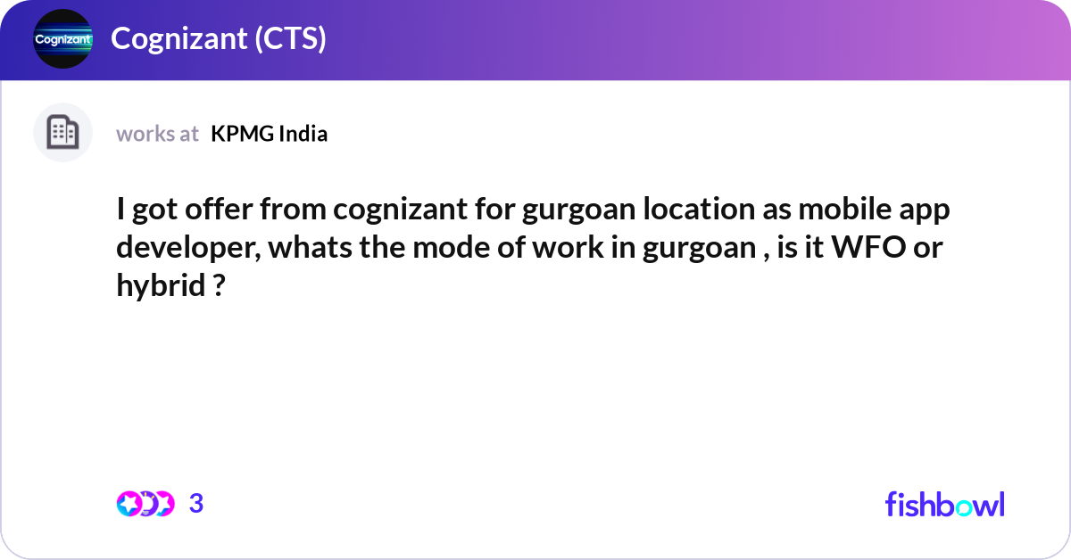 I got offer from cognizant for gurgoan location as... | Fishbowl