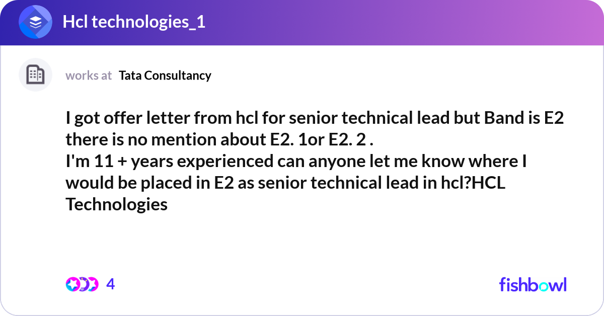 I got offer letter from hcl for senior technical l... | Fishbowl