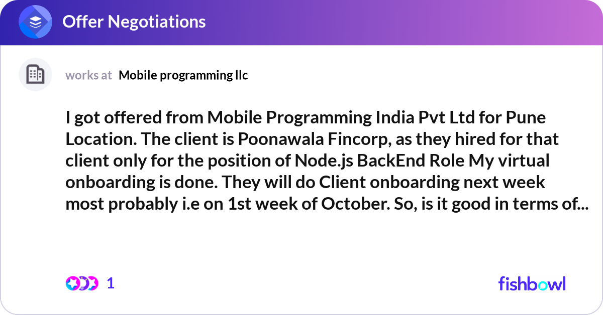 I got offered from Mobile Programming India Pvt Lt... | Fishbowl