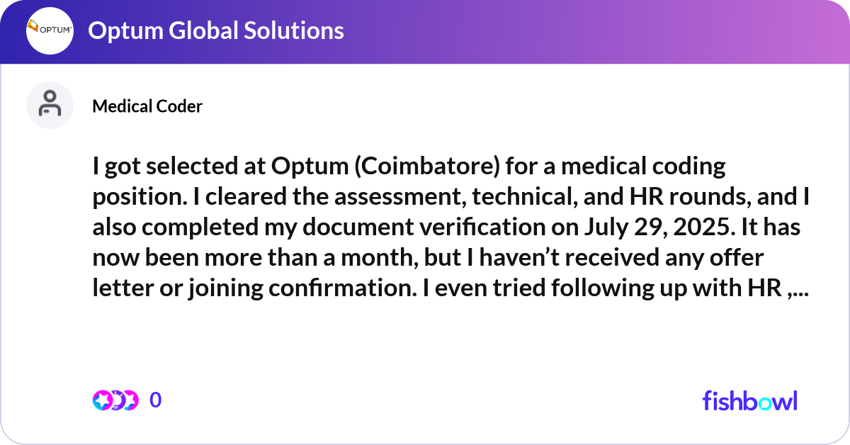 I got selected at Optum (Coimbatore) for a medical... | Fishbowl