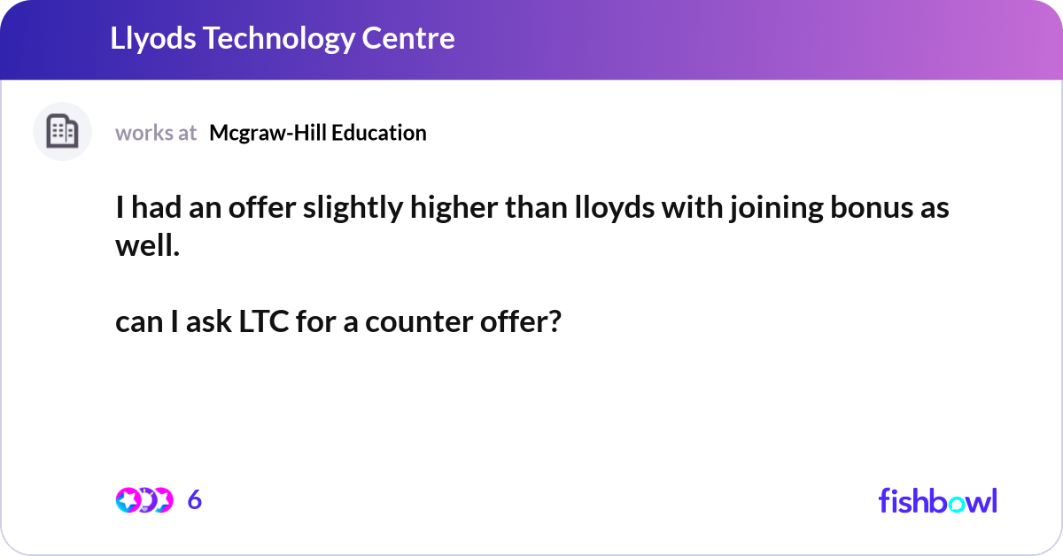 I had an offer slightly higher than lloyds with jo... | Fishbowl