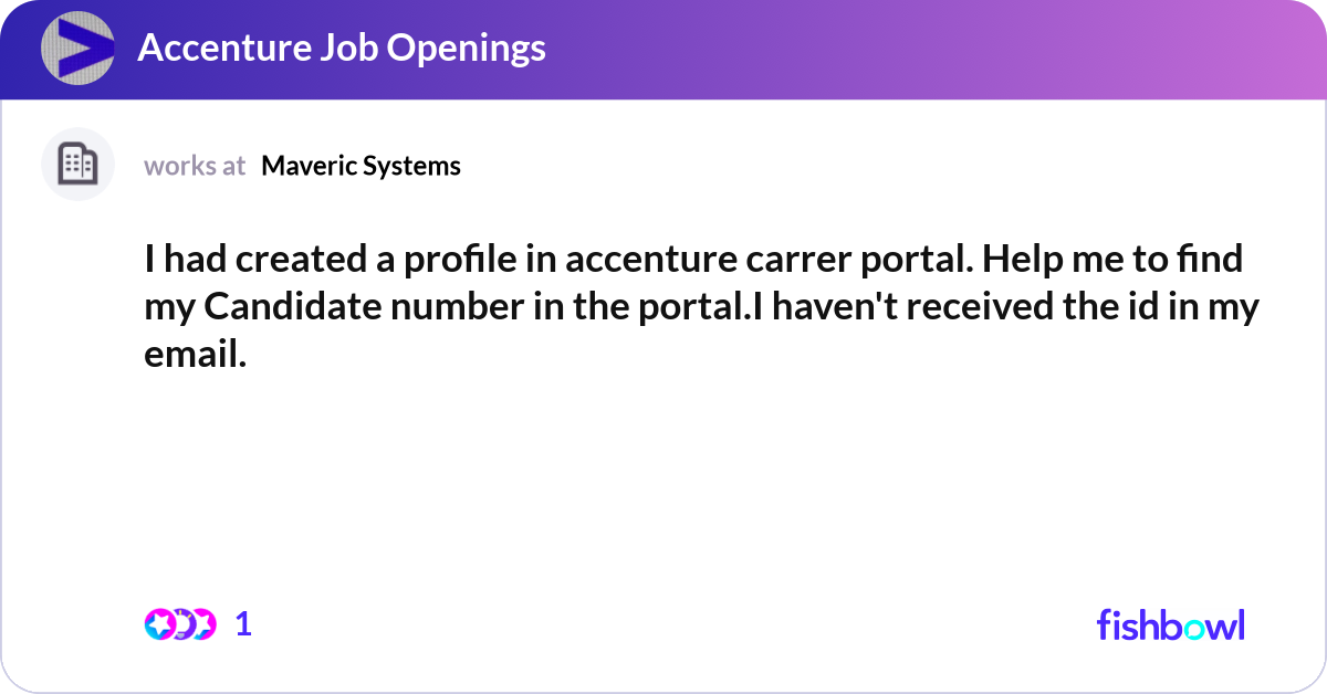 I had created a profile in accenture carrer portal... | Fishbowl