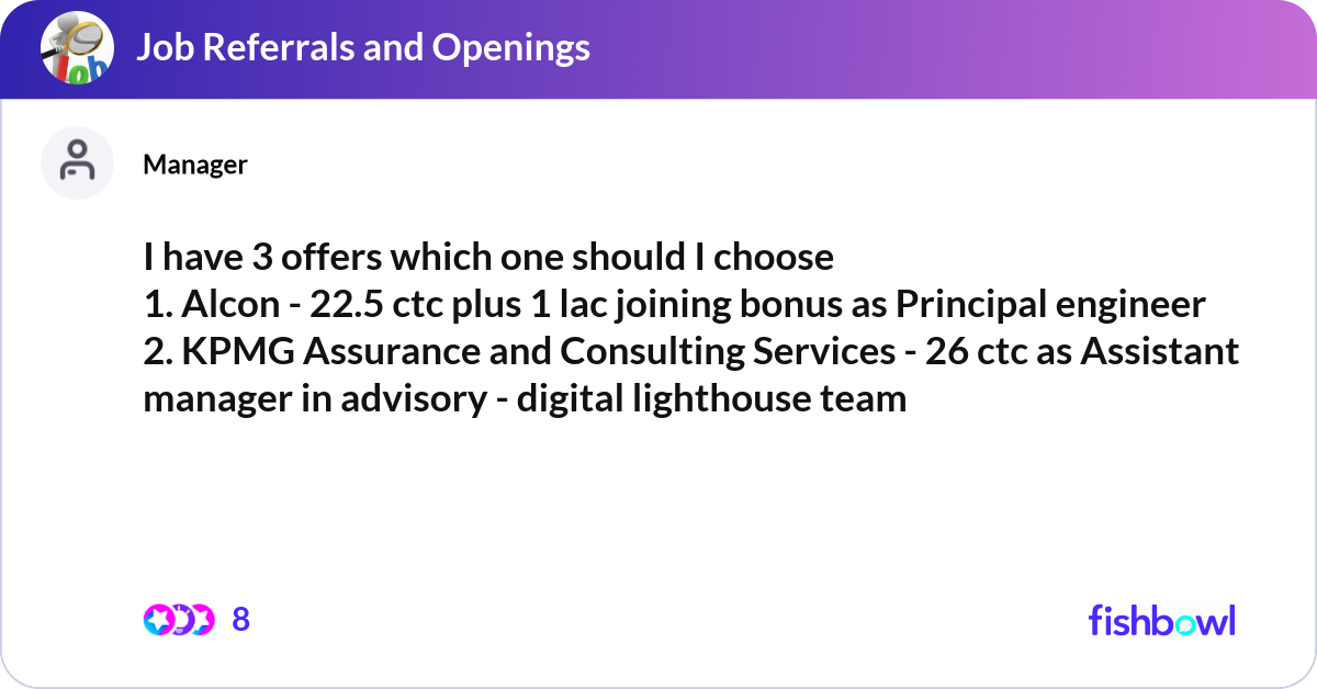 I have 3 offers which one should I choose 1. Alcon... | Fishbowl