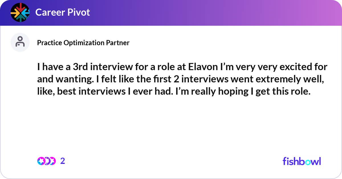 I have a 3rd interview for a role at Elavon I’m ve... | Fishbowl