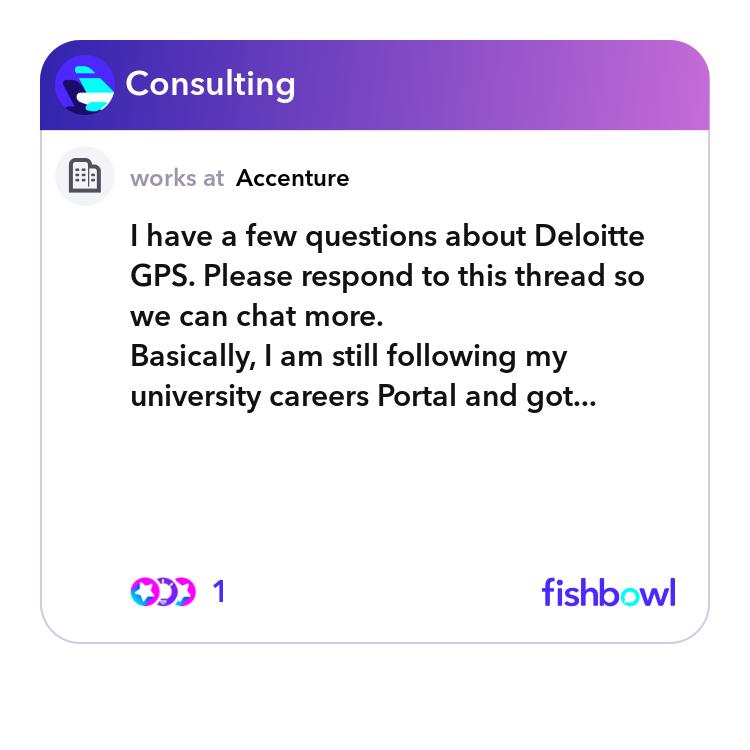 I have a few questions about Deloitte GPS. Please ... | Fishbowl