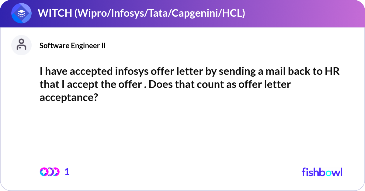 I have accepted infosys offer letter by sending a ... | Fishbowl