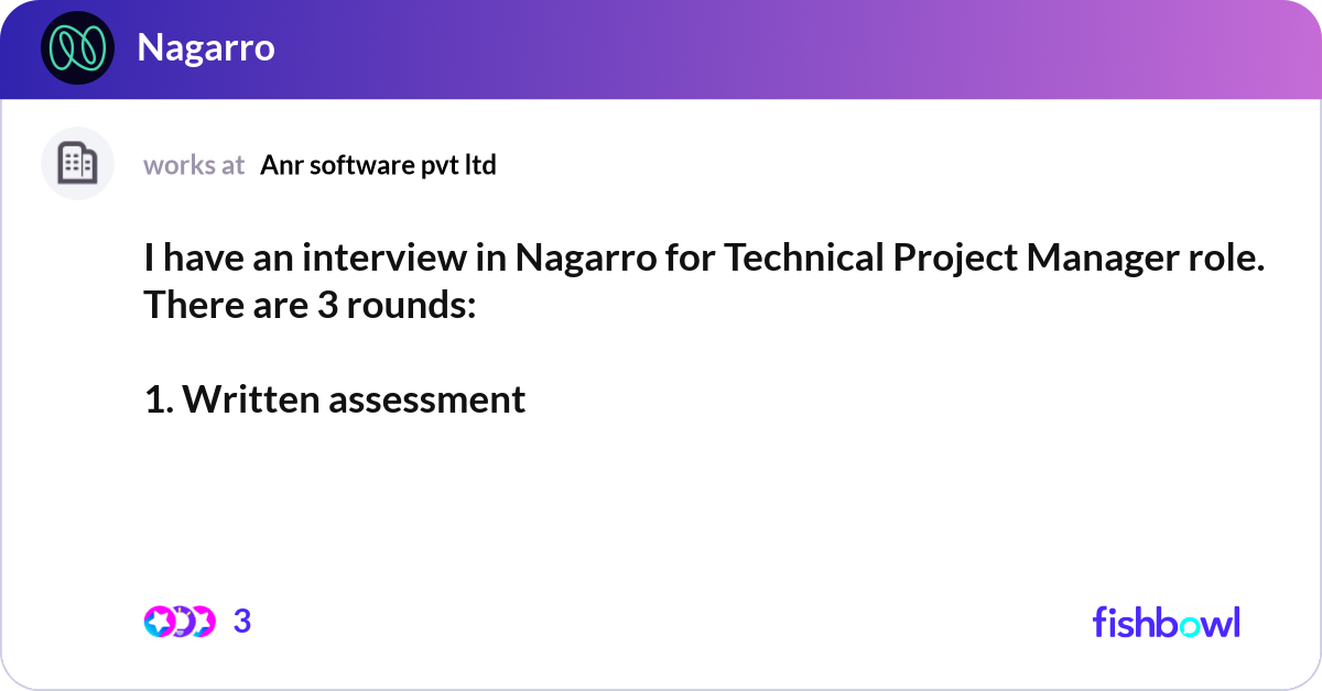 I have an interview in Nagarro for Technical Proje... | Fishbowl