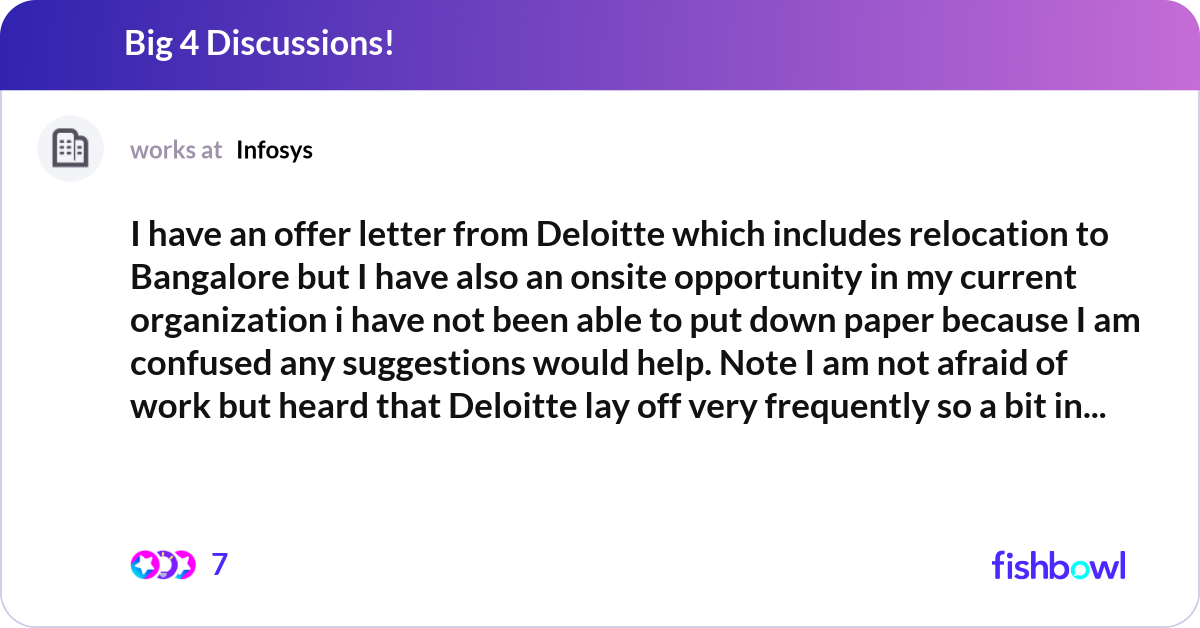 I have an offer letter from Deloitte which include... | Fishbowl