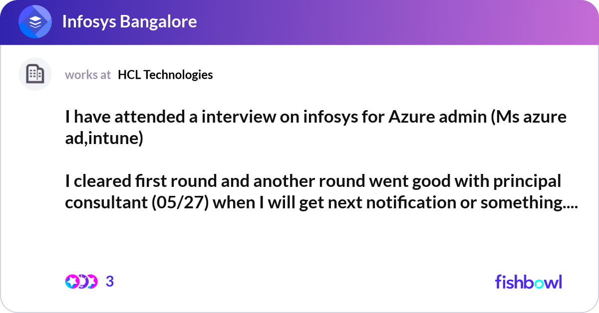 I have attended a interview on infosys for Azure a... | Fishbowl