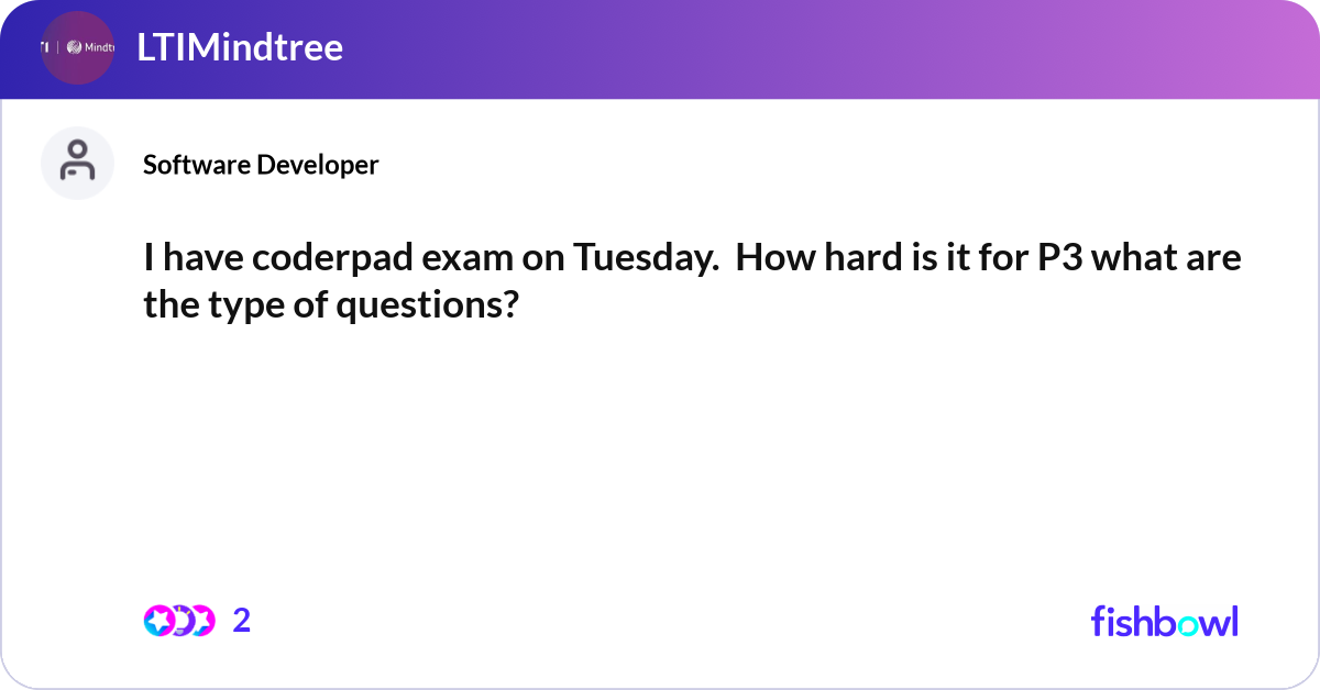 I have coderpad exam on Tuesday. How hard is it f... | Fishbowl