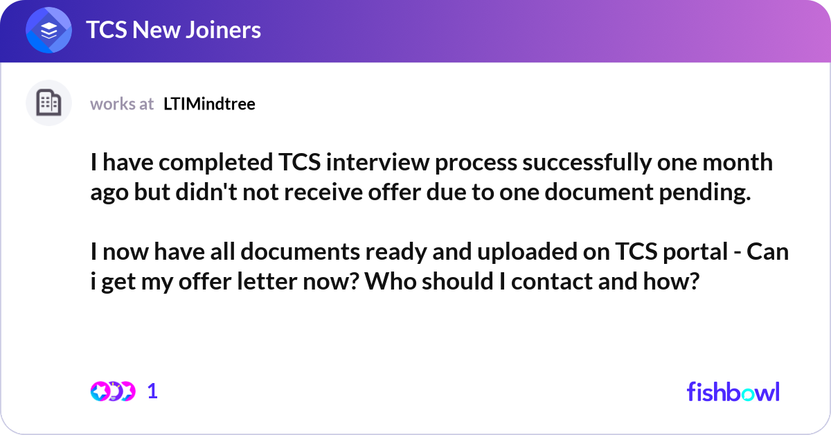 I have completed TCS interview process successfull... | Fishbowl