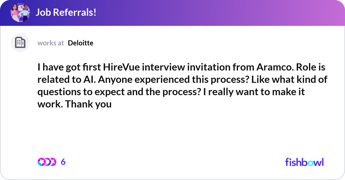 I have got first HireVue interview invitation from... | Fishbowl
