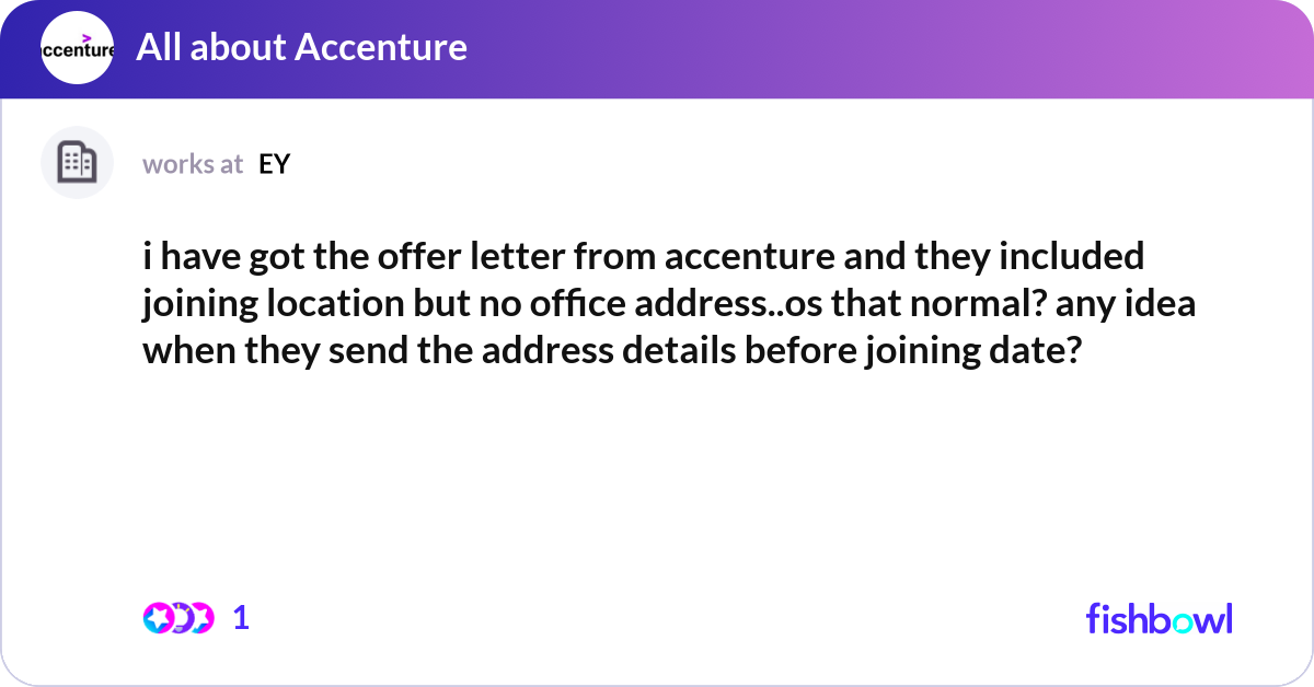 i have got the offer letter from accenture and the... | Fishbowl