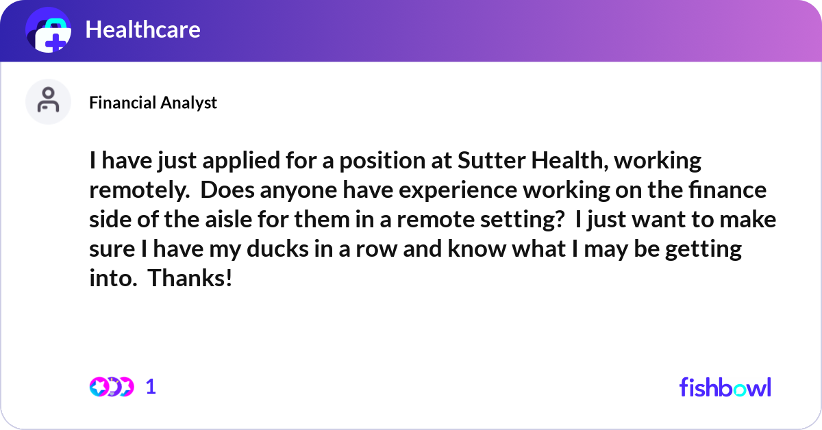 I have just applied for a position at Sutter Healt... | Fishbowl