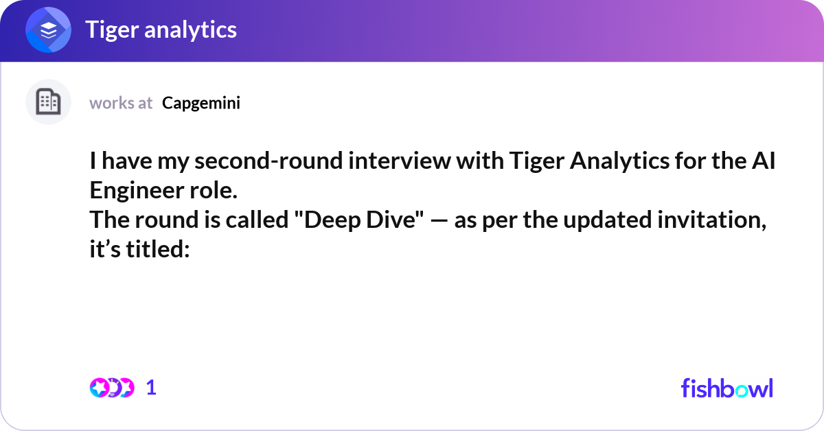I have my second-round interview with Tiger Analyt... | Fishbowl