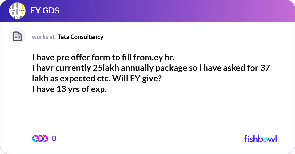 I have pre offer form to fill from.ey hr. I havr c... | Fishbowl