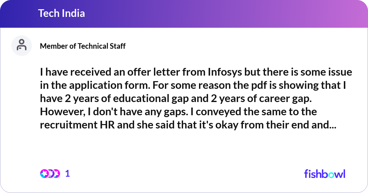 I have received an offer letter from Infosys but t... | Fishbowl