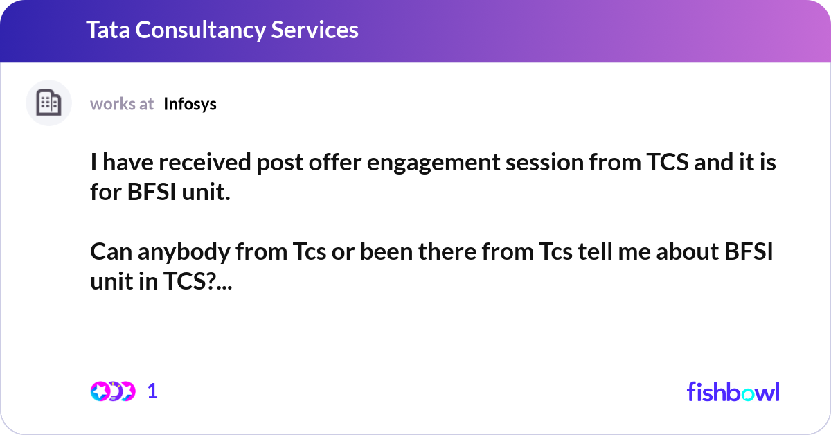 I have received post offer engagement session from... | Fishbowl
