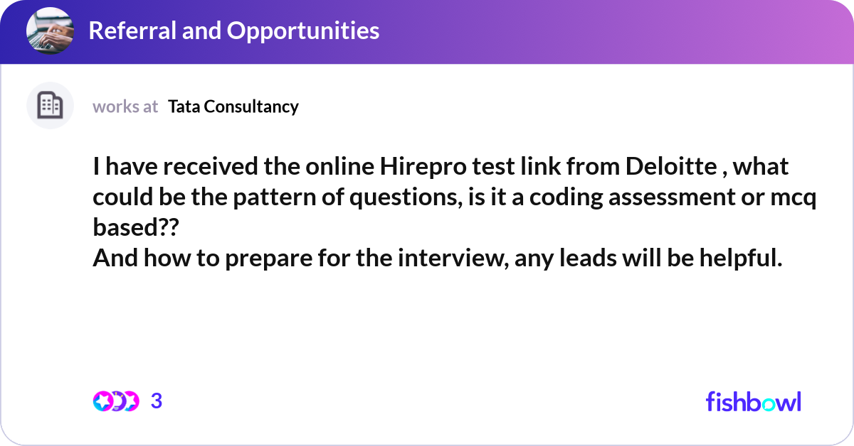 I have received the online Hirepro test link from ... | Fishbowl