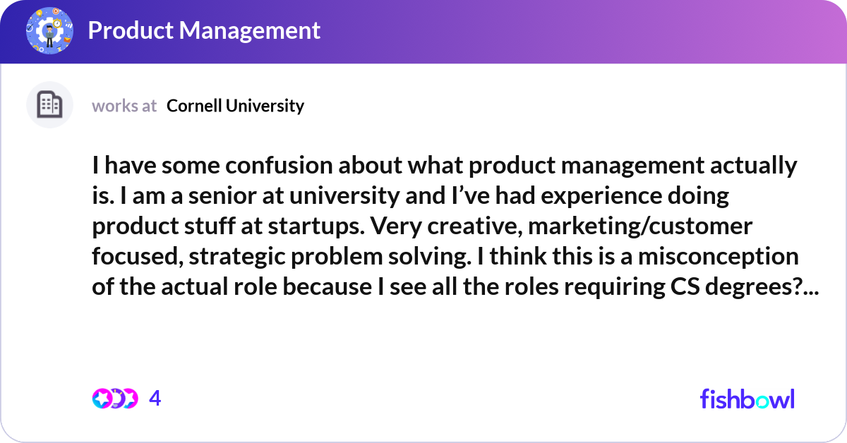 I have some confusion about what product managemen... | Fishbowl