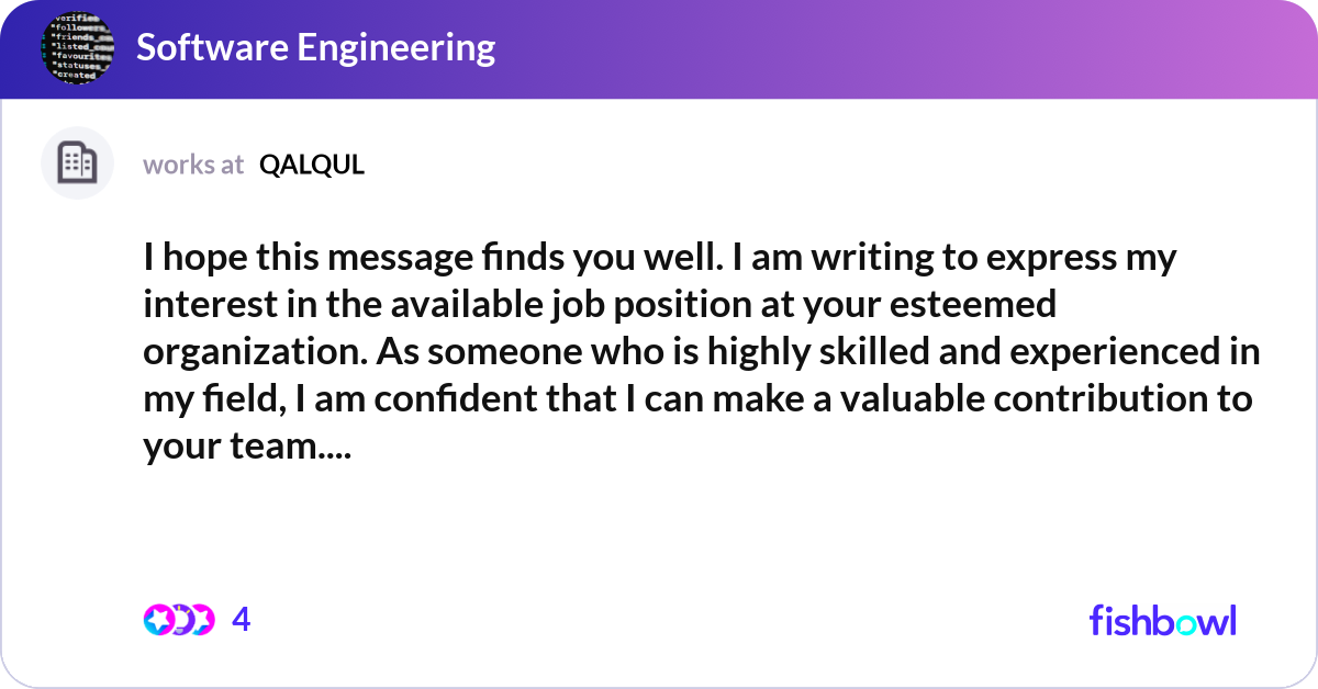 I hope this message finds you well. I am writing t... | Fishbowl