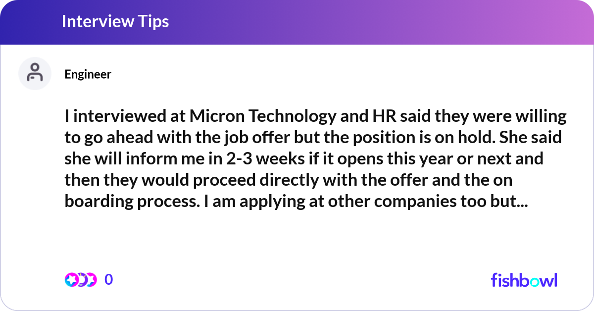 I interviewed at Micron Technology and HR said the... | Fishbowl