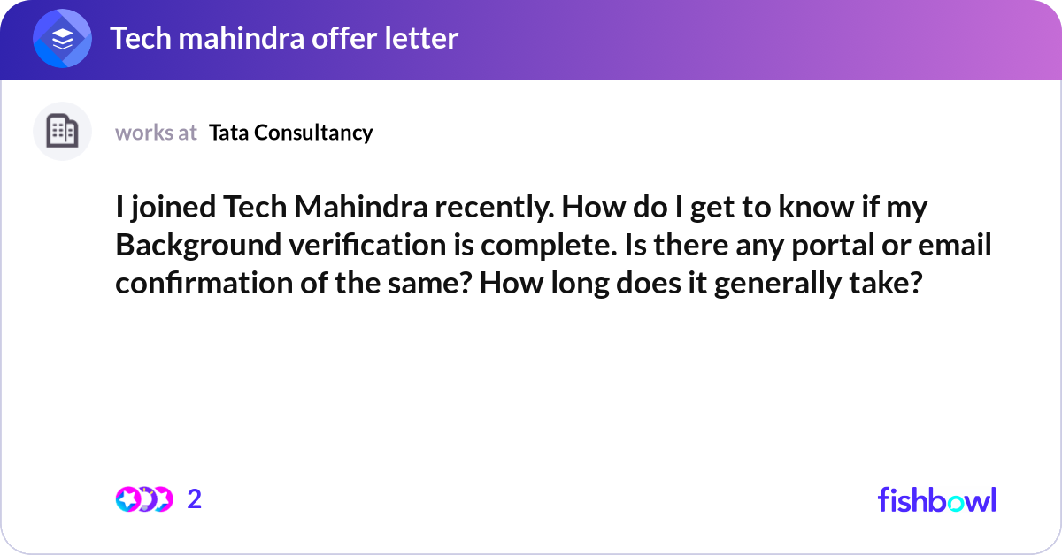 I joined Tech Mahindra recently. How do I get to k... | Fishbowl