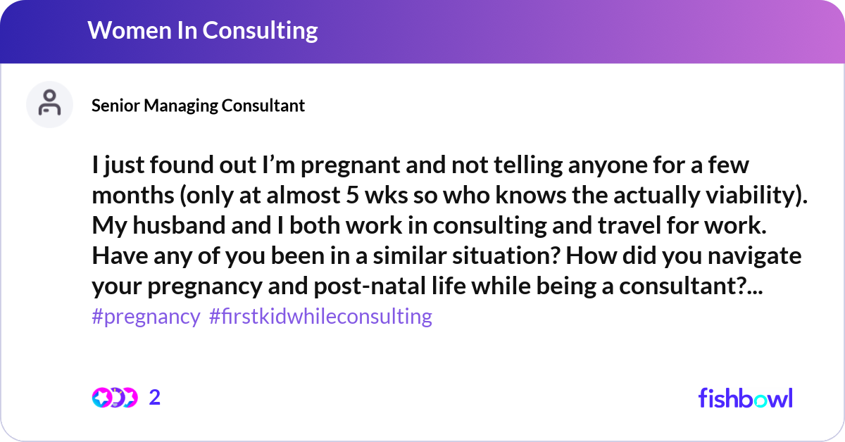 I just found out I’m pregnant and not telling anyo... | Fishbowl