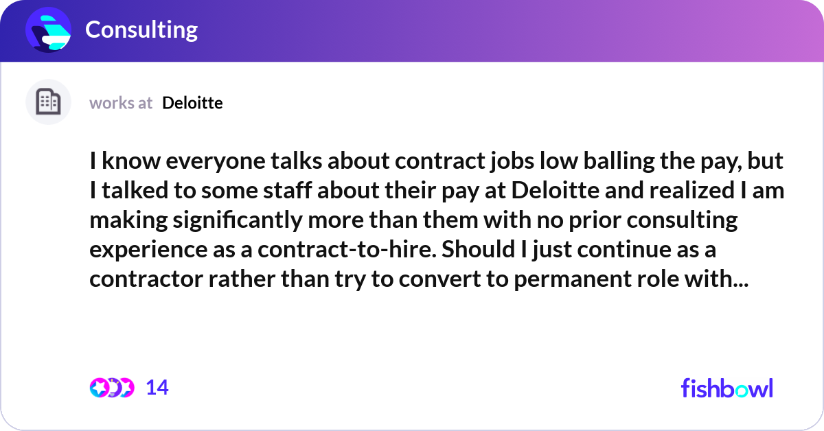 I know everyone talks about contract jobs low ball... | Fishbowl