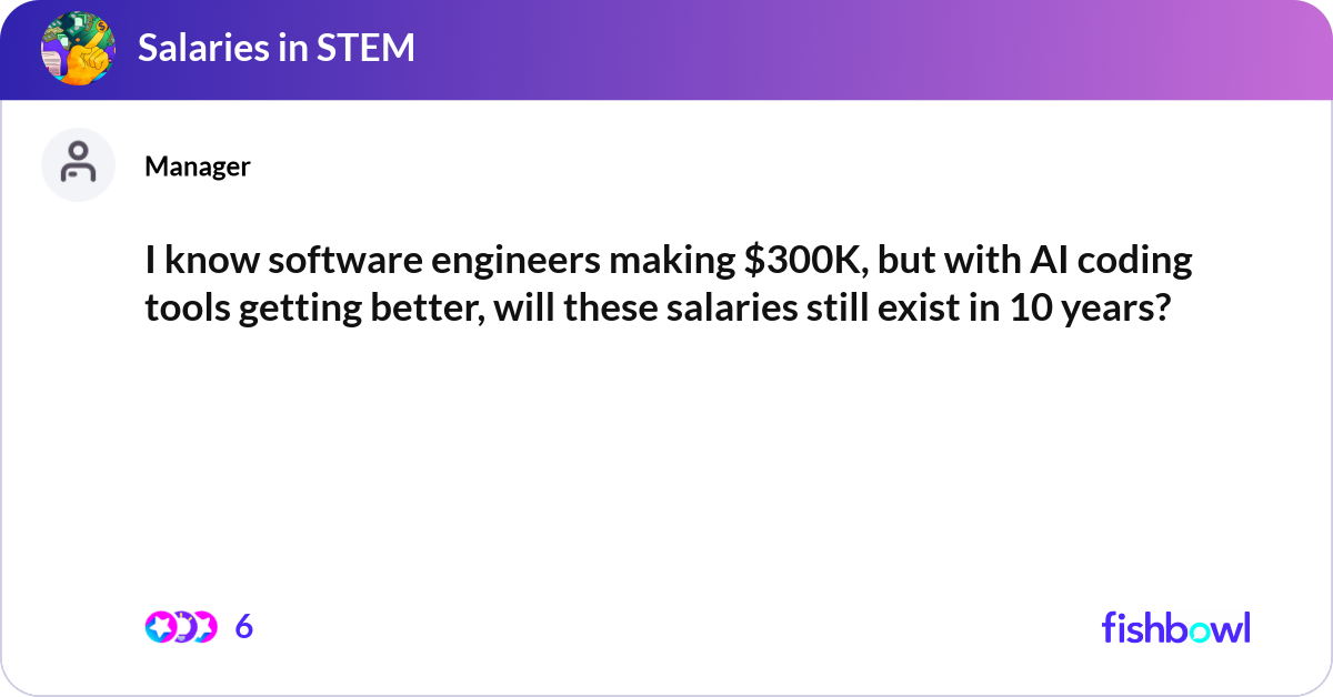 I know software engineers making $300K, but with A... | Fishbowl