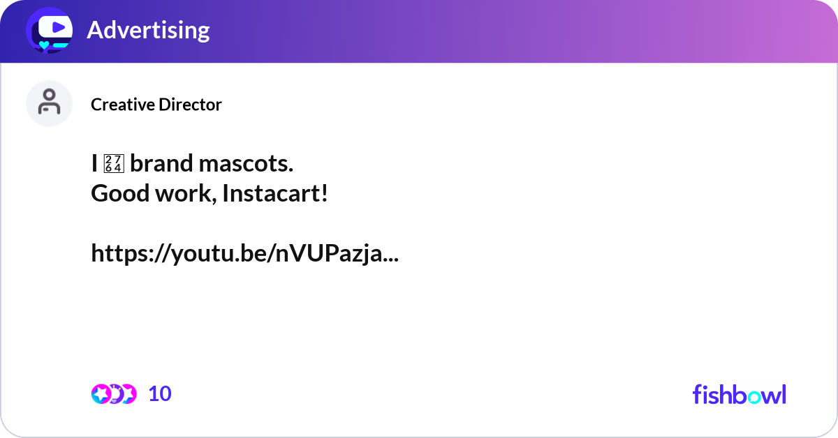 I ️ brand mascots. Good work, Instacart! https:... | Fishbowl