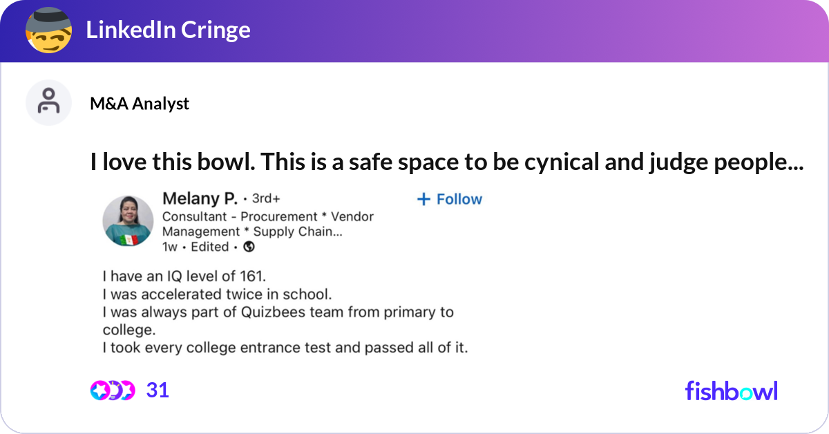 I love this bowl. This is a safe space to be cynic... | Fishbowl