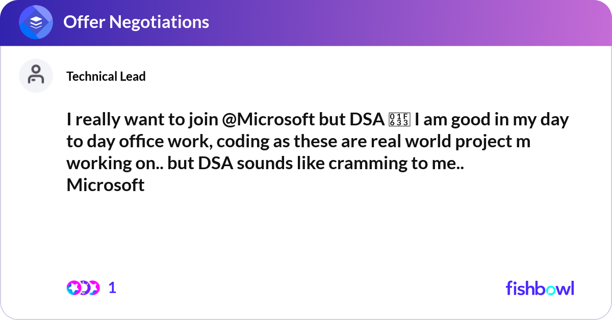 I really want to join @Microsoft but DSA 😳 I am g... | Fishbowl