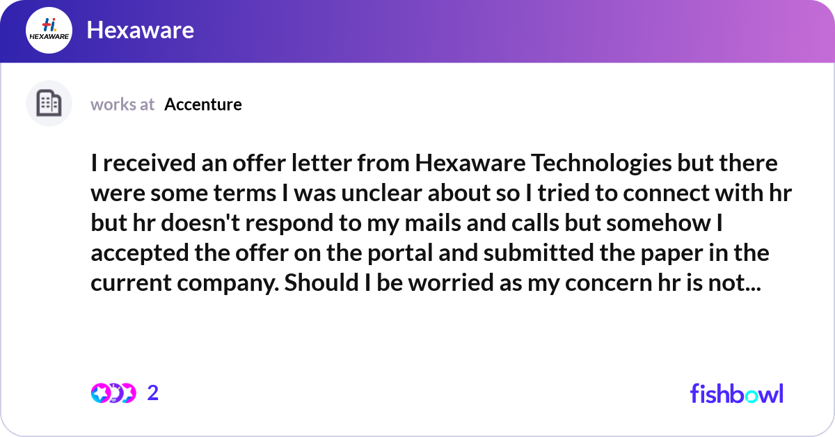 I received an offer letter from Hexaware Technolog... | Fishbowl