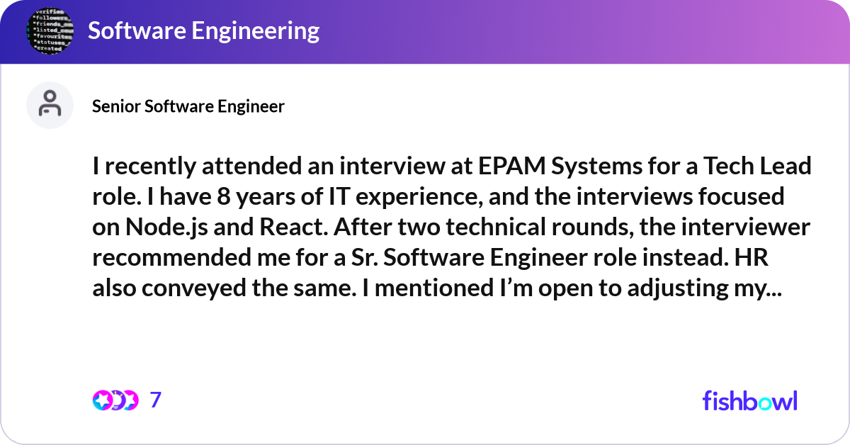 I recently attended an interview at EPAM Systems f... | Fishbowl