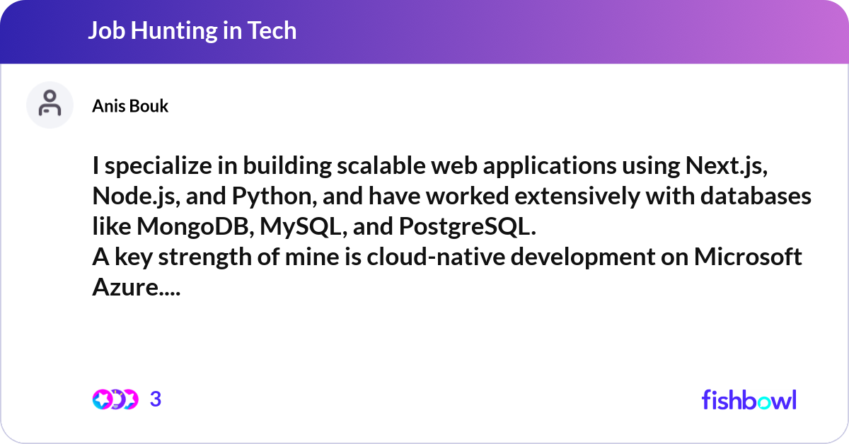 I specialize in building scalable web applications... | Fishbowl