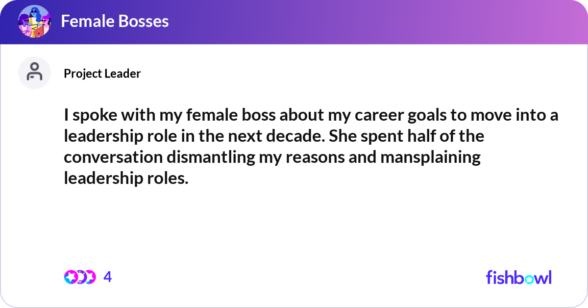 I spoke with my female boss about my career goals ... | Fishbowl