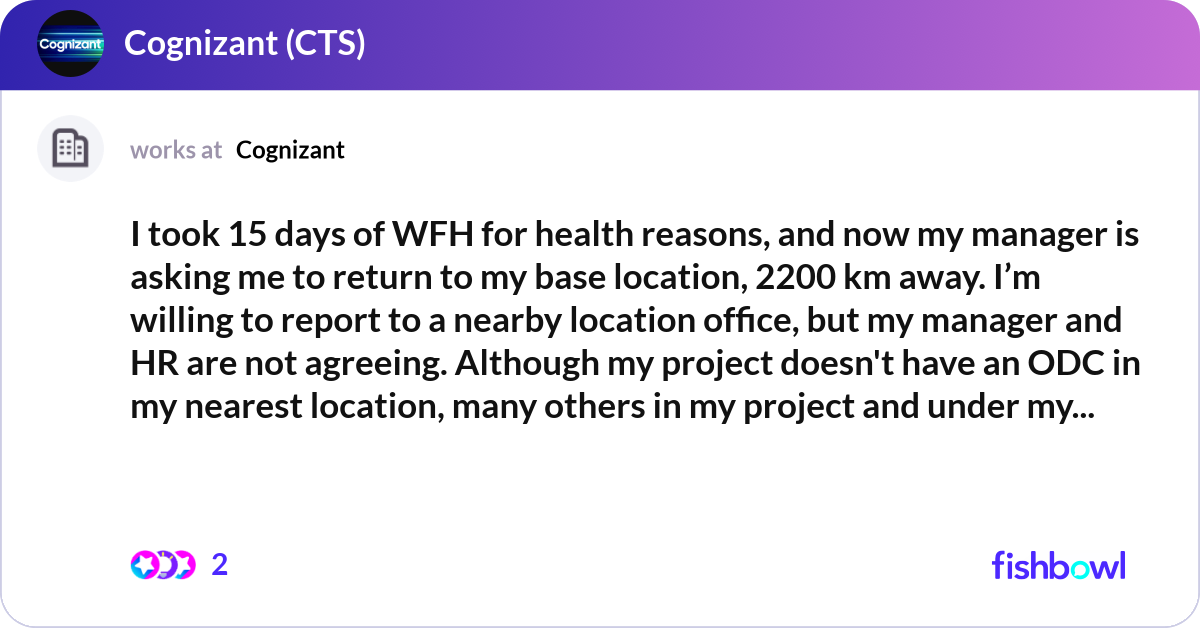 I took 15 days of WFH for health reasons, and now ... | Fishbowl