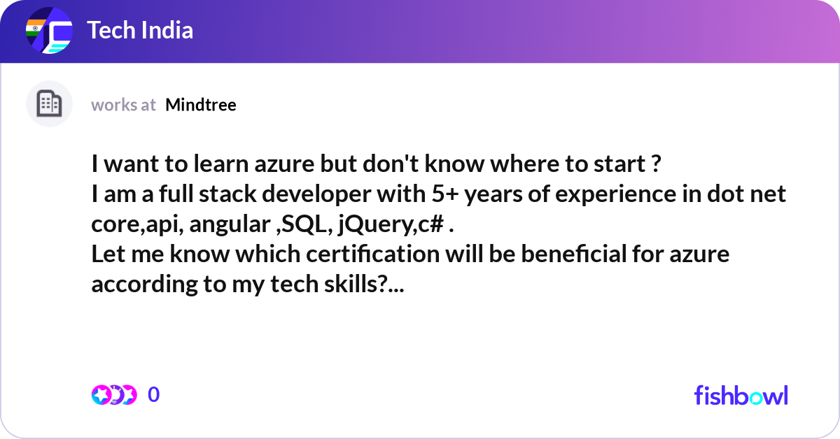 I want to learn azure but don't know where to star... | Fishbowl
